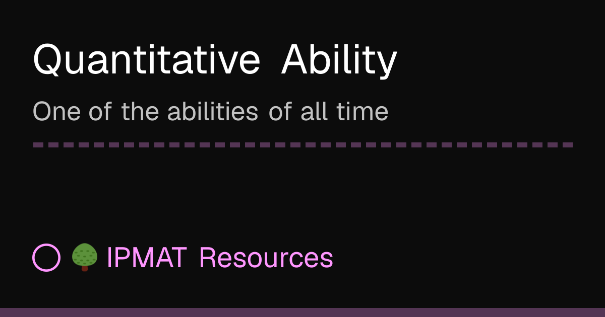 Quantitative Ability | 🌳 IPMAT Resources
